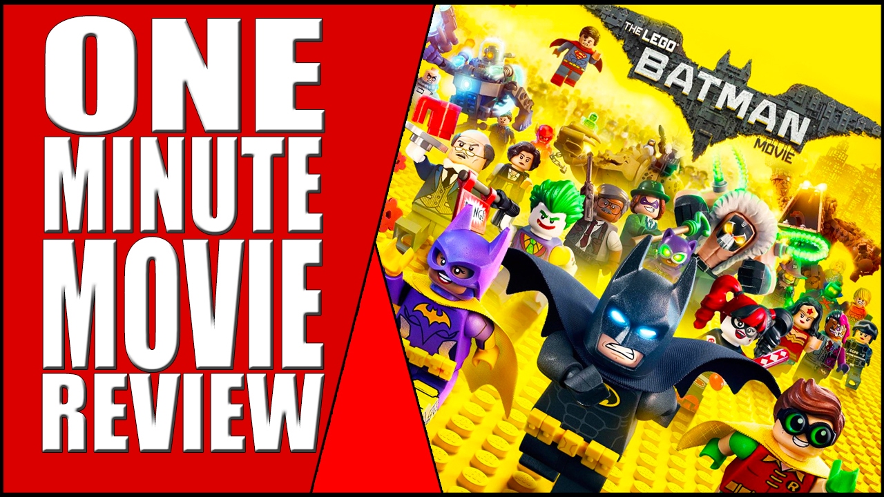 The Lego Batman Movie Review - One Minute Movie Reviews - YouTube