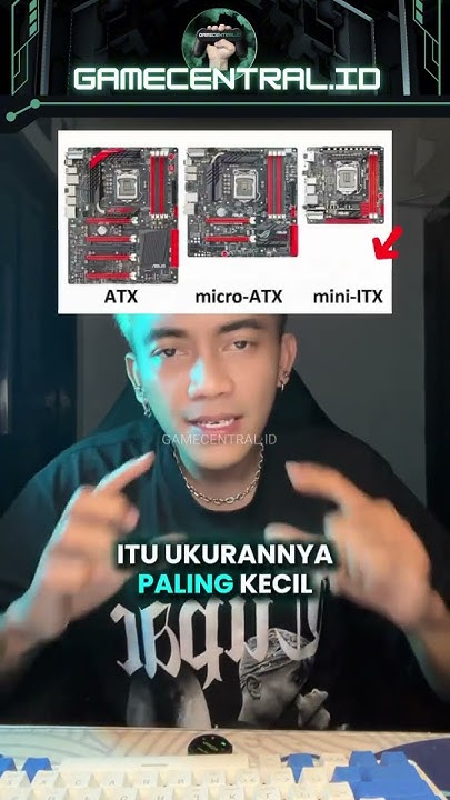 PERBEDAAN MOBO AT MATX DAN ITX!!! - YouTube