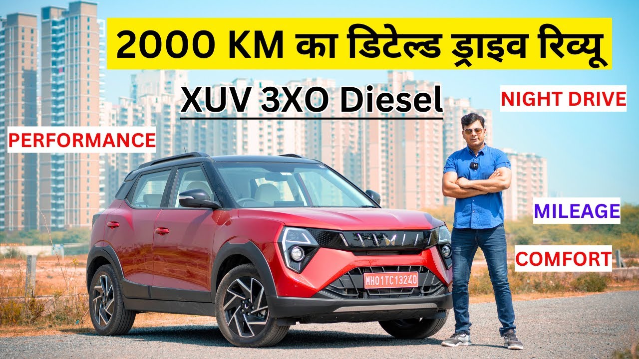 2000 KM Detailed Drive Review of Mahindra XUV 3XO Diesel Manual || अब ...
