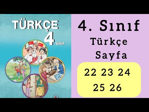 4. Sınıf Türkçe ders kitabı sayfa 22 23 24 25 26 cevapları .