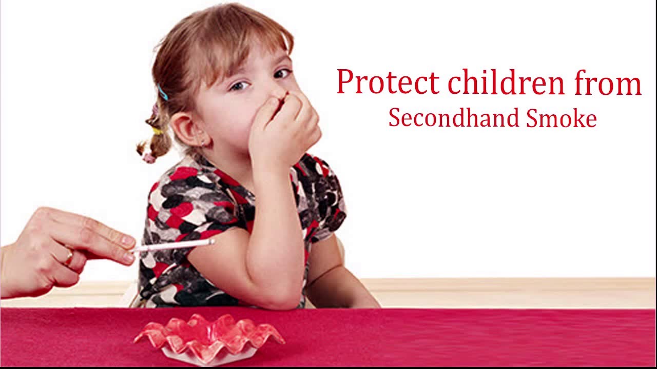 Protect children from Secondhand Smoke - YouTube