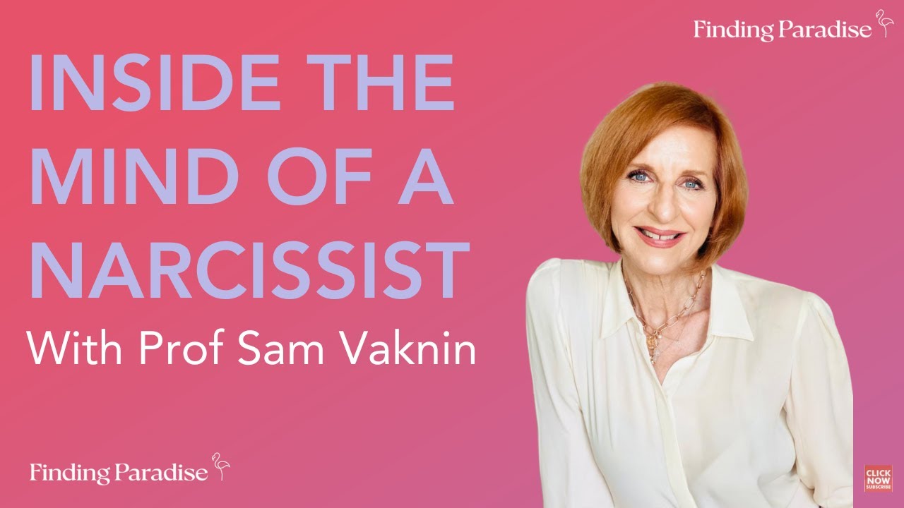 Inside the Mind of a Narcissist with Prof Sam Vaknin and Michele ...