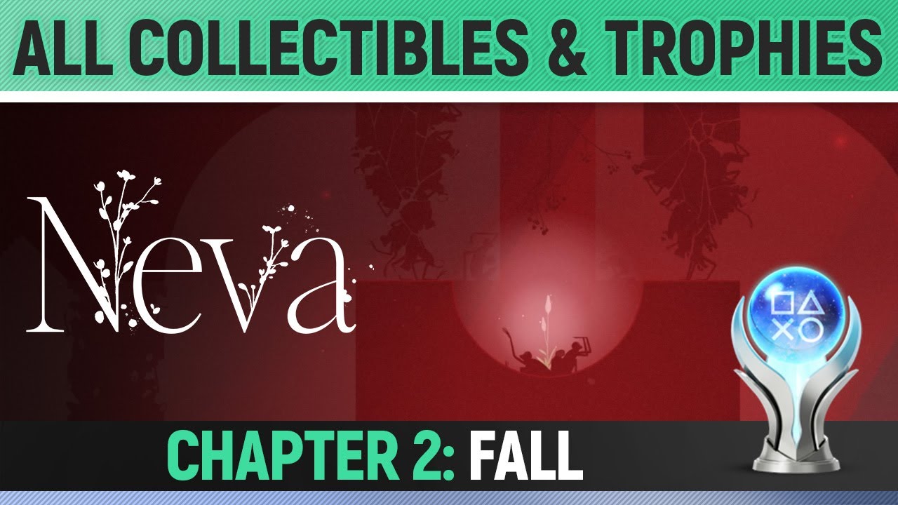 Neva - Chapter 2: Fall - All Collectibles & Trophies 🏆 - YouTube