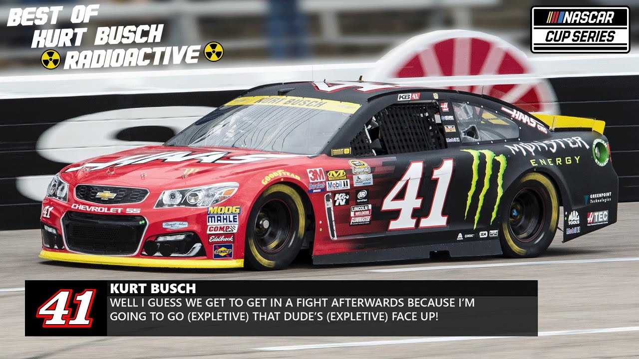 Best Of Kurt Busch NASCAR Radioactive - YouTube