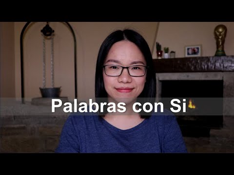 Palabras con Si | Aprender español | LEARN SPANISH - YouTube