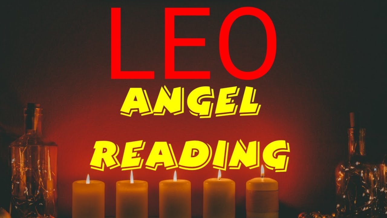 LEO, YOUR ANGEL HAS A MESSAGE FOR YOU! MARCH 2023 - YouTube