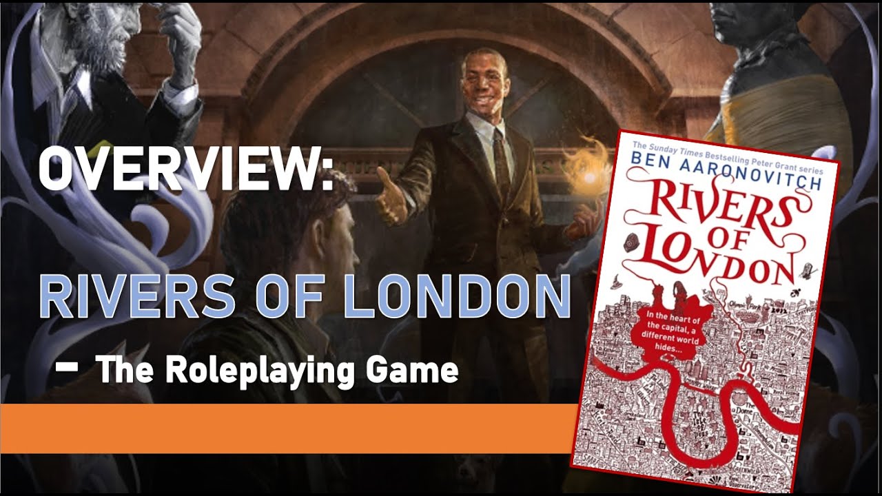 The Rivers of London RPG [Overview] - YouTube