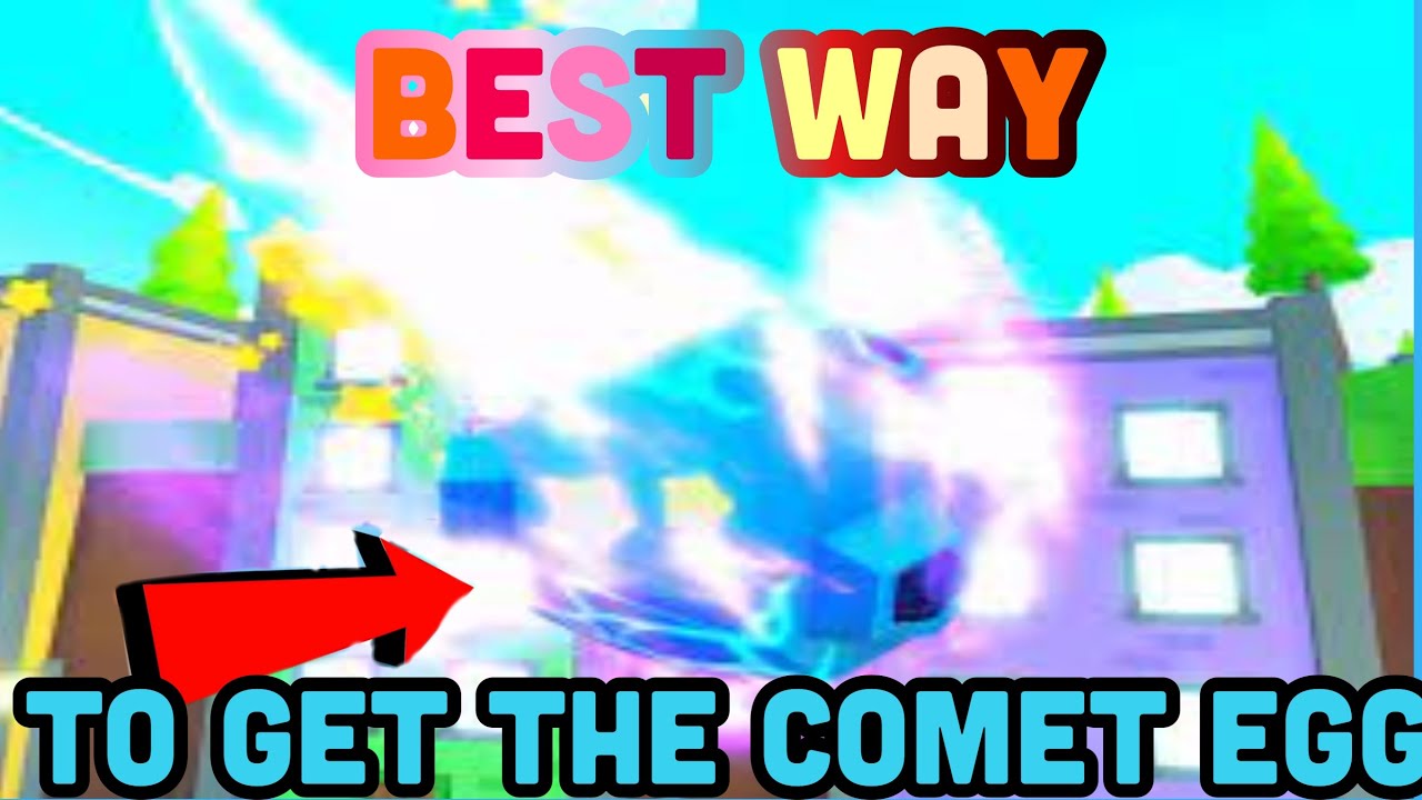 How to get comet egg pet simulator x roblox - YouTube