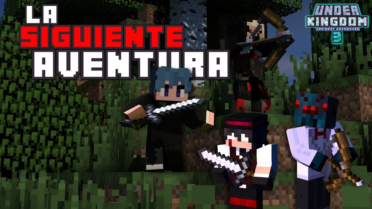 LA SIGUIENTE AVENTURA | #UNDERKINGDOM 3 | Capítulo #1 - YouTube