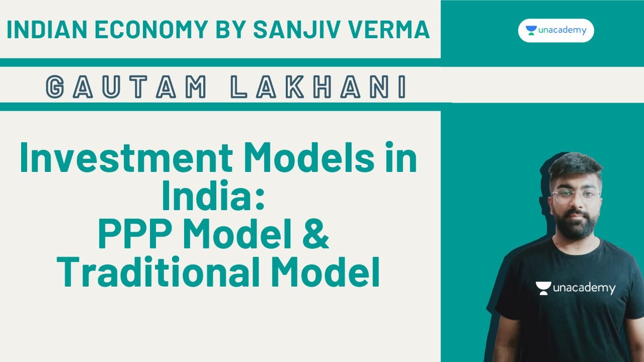 Investment Models in India: PPP Model and Traditional Model | Indian ...