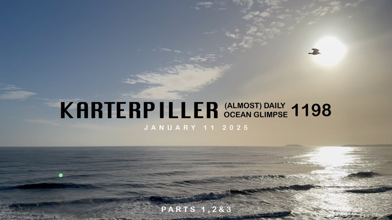 January 11 2025 - Daily Ocean Glimpse 1198 - YouTube