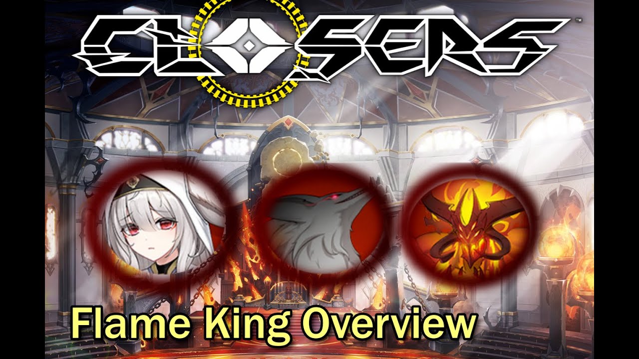 [Closers] Flame King Overview - YouTube