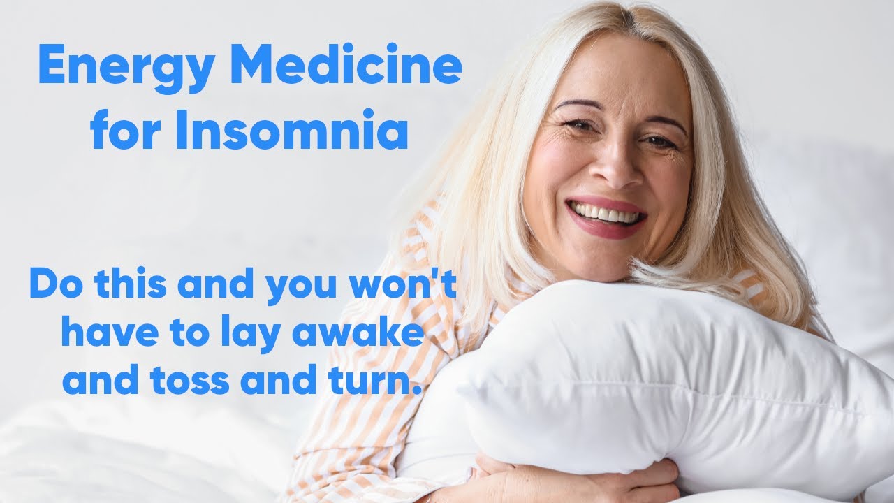 Energy Medicine for Insomnia - YouTube