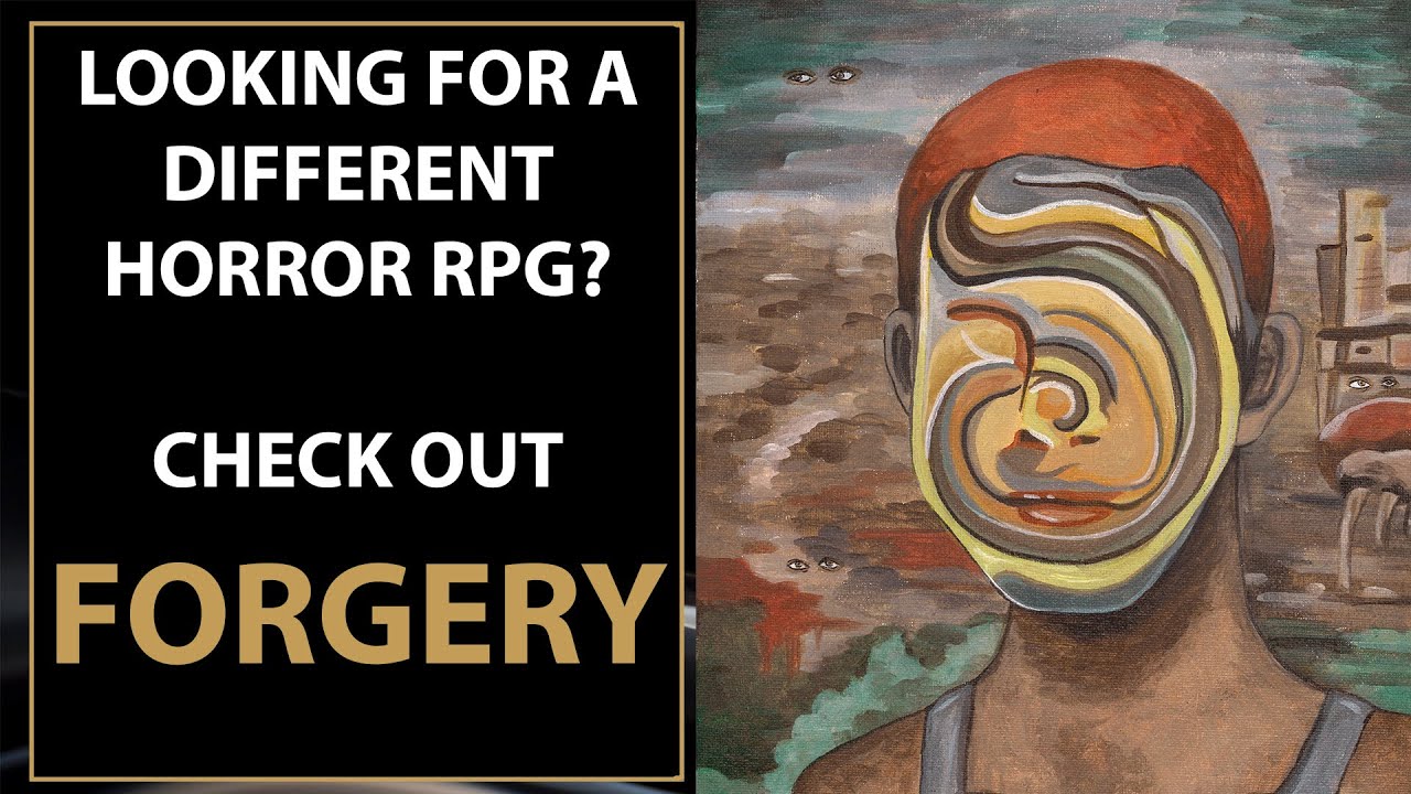 FORGERY - An Horror Solo Roleplaying Game Unlike Any Other With Creator ...