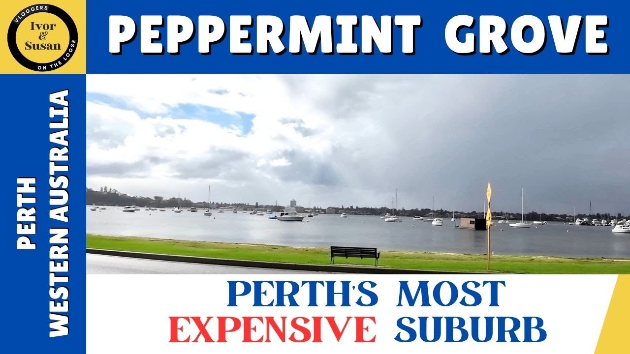 PEPPERMINT GROVE - The Most EXPENSIVE Suburb in Perth, Western ...