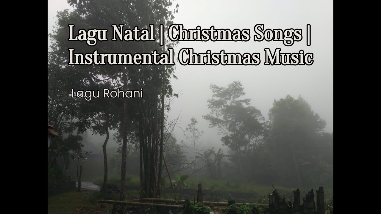 Lagu Natal 2028 | Christmas Songs 2028 | Instrumental Christmas Music ...