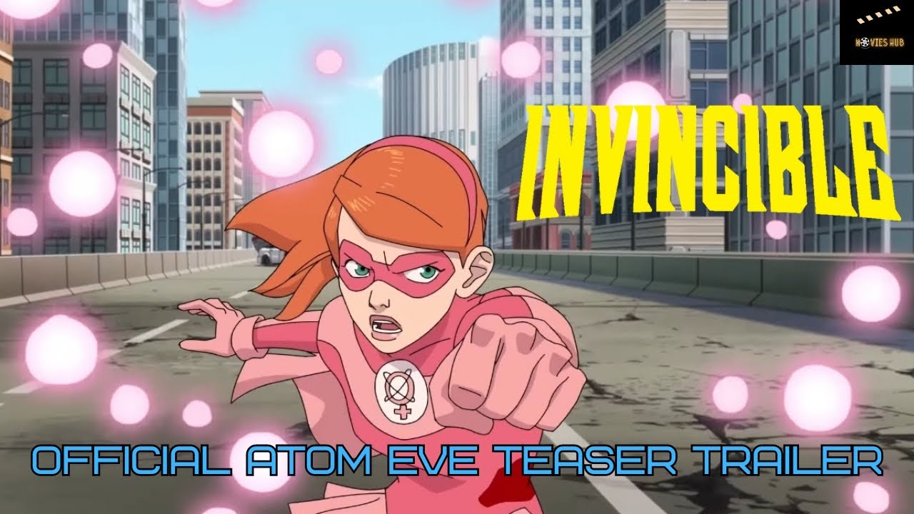 Invincible Season 2 Atom Eve Special Episode Teaser Trailer ...