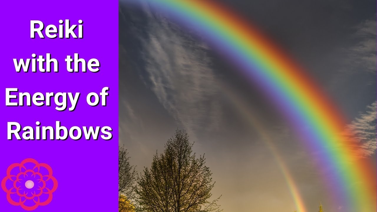 Reiki with the Energy of Rainbows 💮🌈 - YouTube