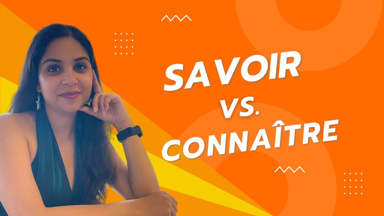 Difference between French Verbs Savoir and Connaître #tefcanada # ...