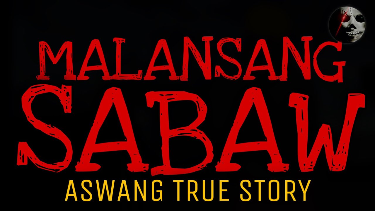 MALANSANG SABAW | Aswang True Story - YouTube