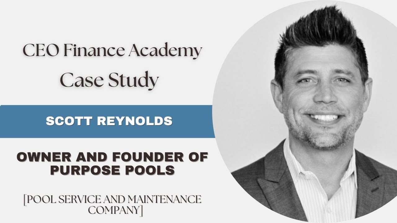 Scott Reynolds, Owner and Founder of Purpose Pools, CEO Finance Academy ...