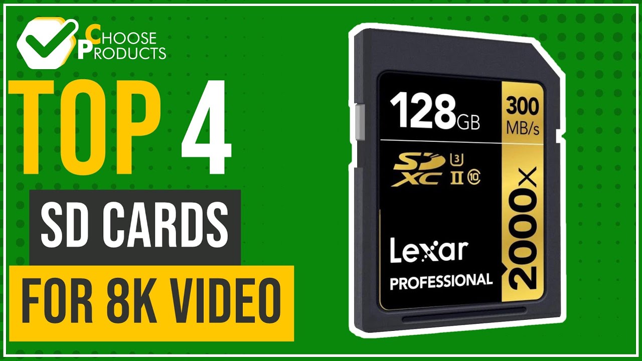 SD cards for 8K video - Top 4 - (ChooseProducts) - YouTube