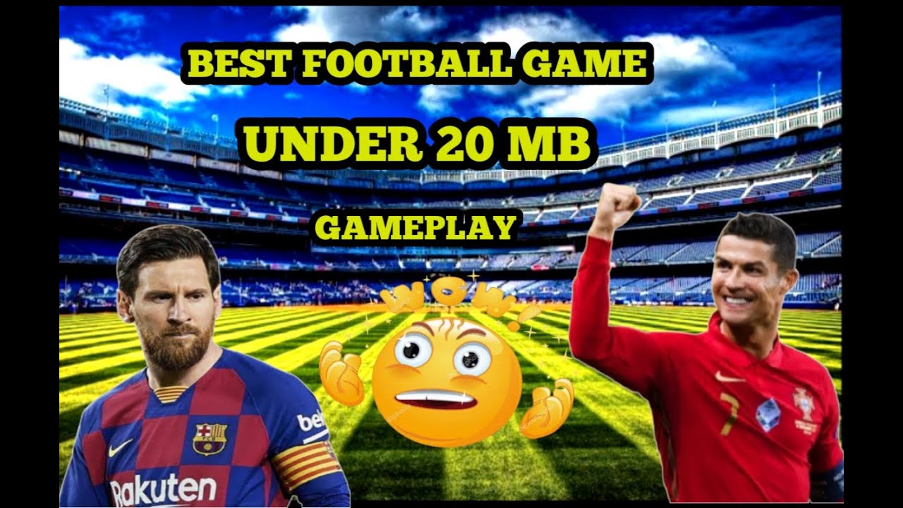 Best football game || Under - 20mb || football lover must watch. - YouTube
