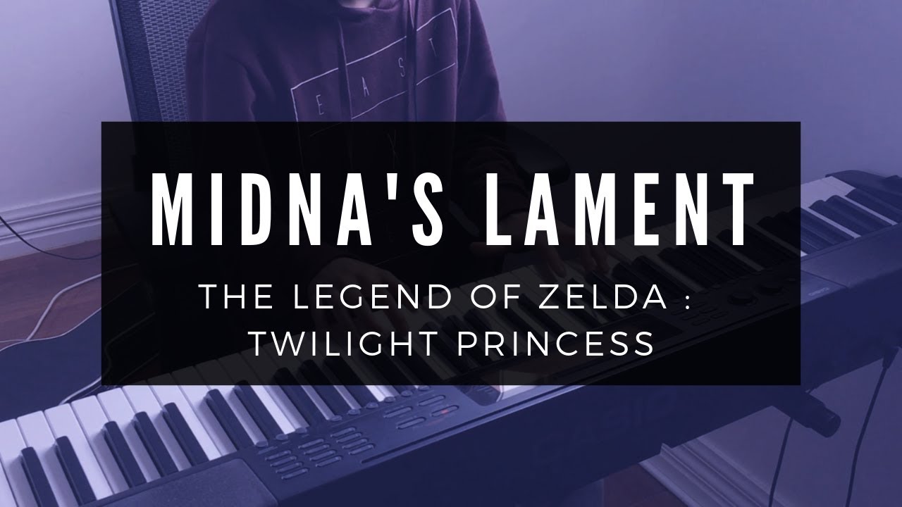 Midna's Lament (Piano Cover) - The Legend of Zelda: Twilight Princess ...