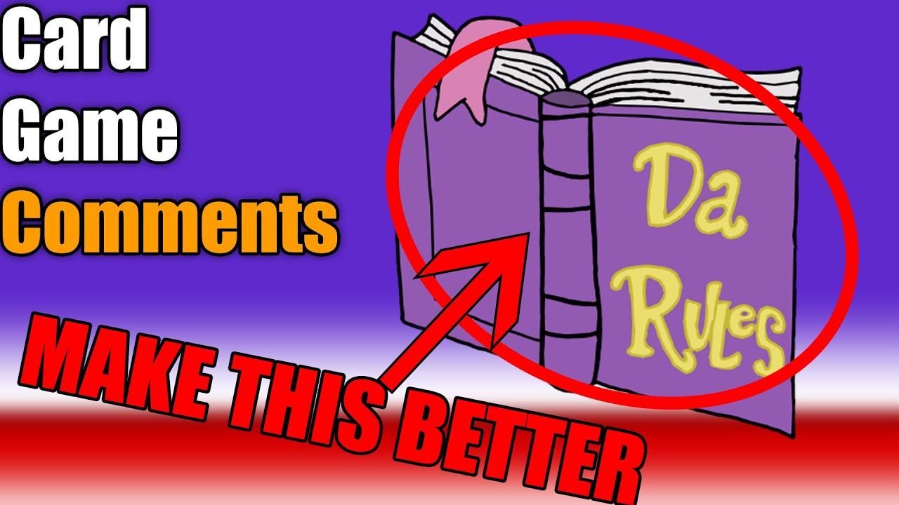 Card Game Comments - Rulebooks - YouTube