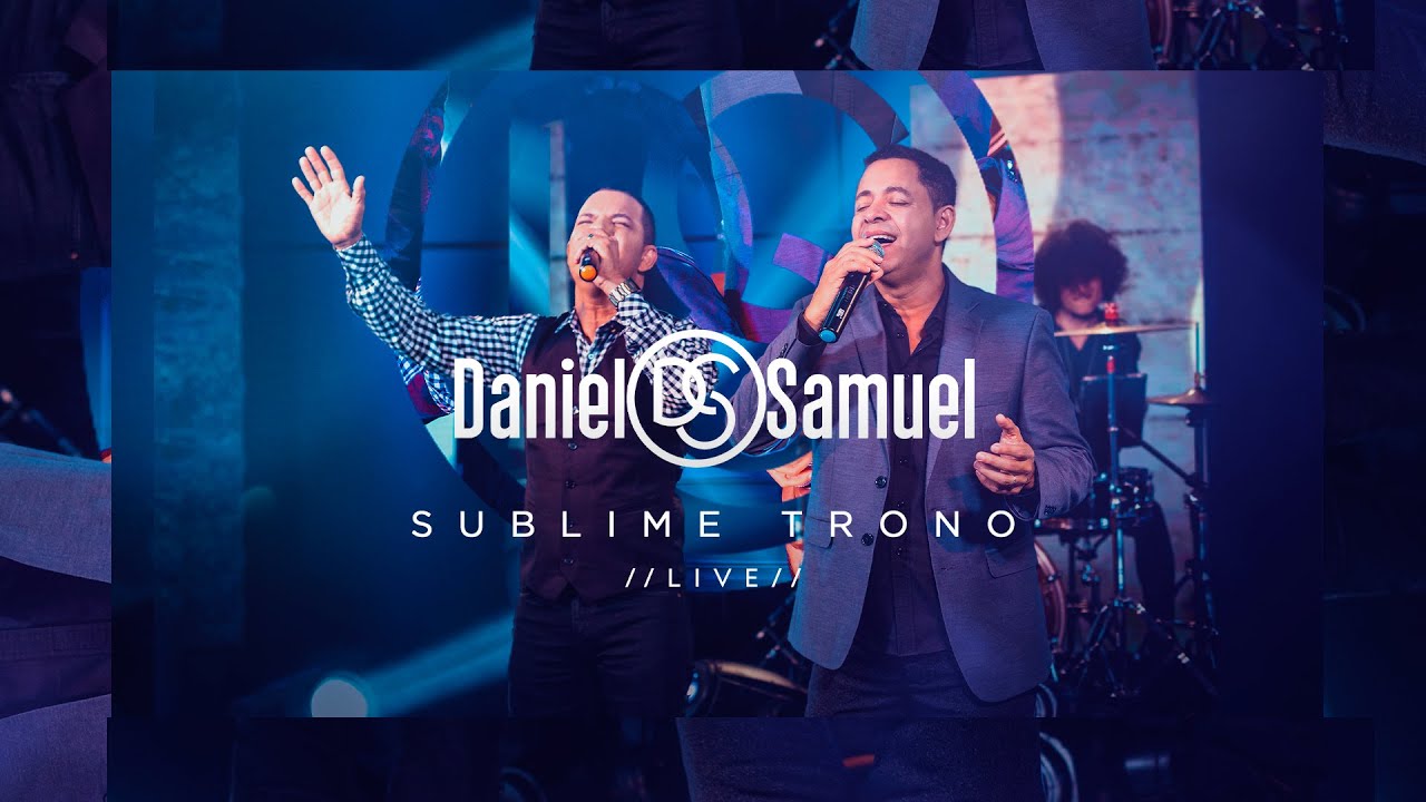 Daniel e Samuel - Sublime Trono | Clipe Oficial - YouTube