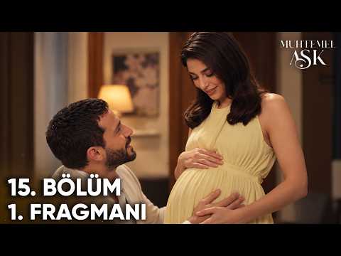 Muhtemel Aşk 15. Bölüm 1. Fragmanı | \