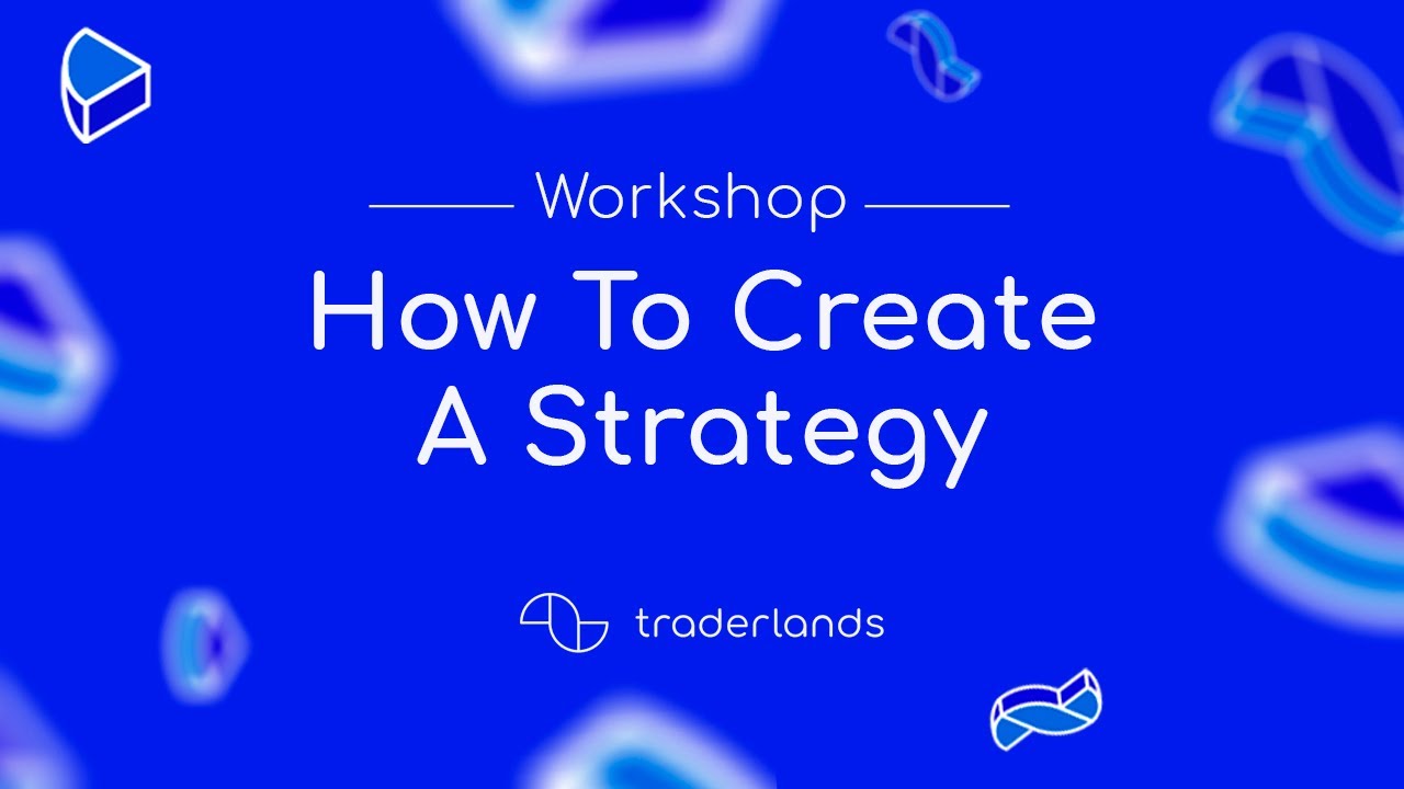 Create Your Own Custom Trading Strategy with Traderlands: A Step-by ...