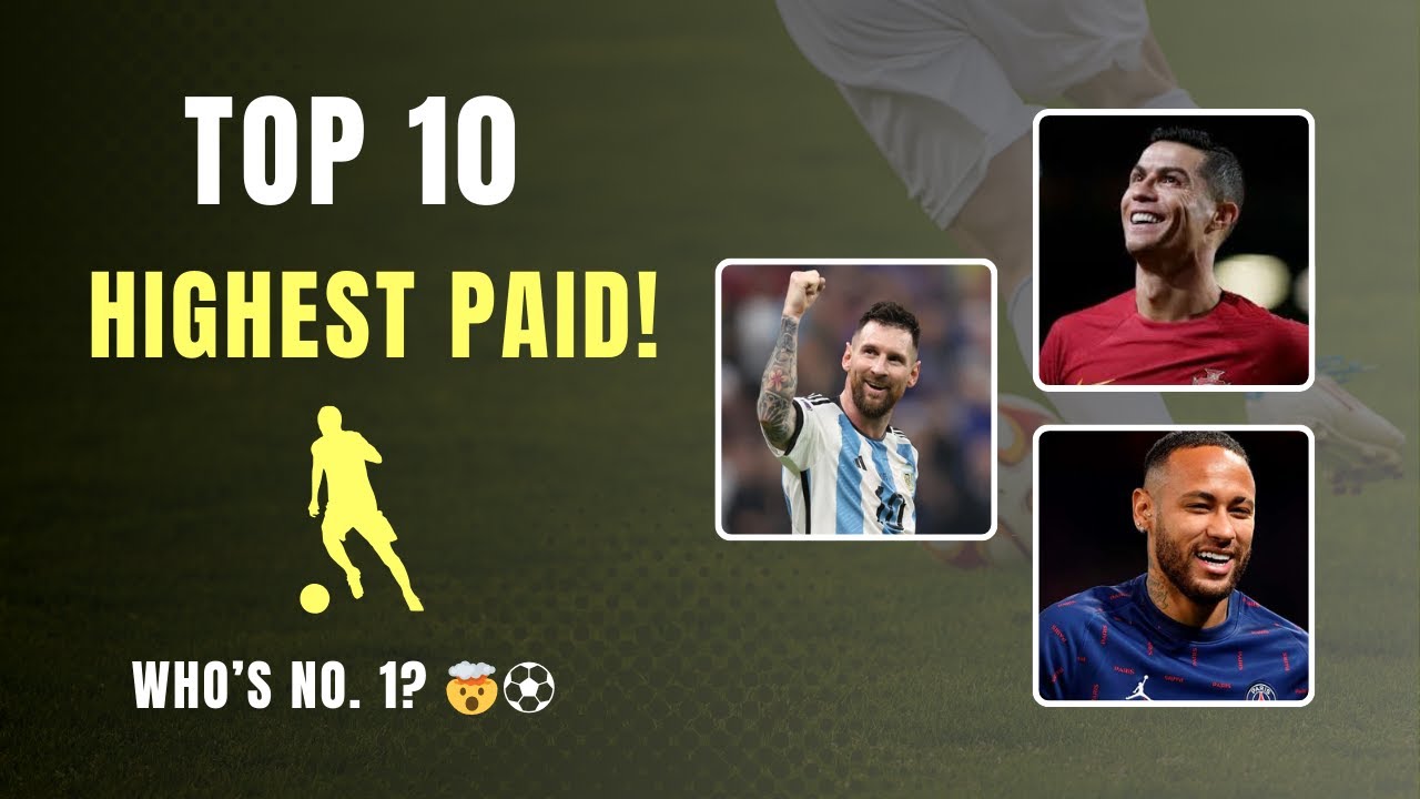 Top 10 Highest Paid Footballers in 2025 – Insane Salaries! 💰⚽ - YouTube
