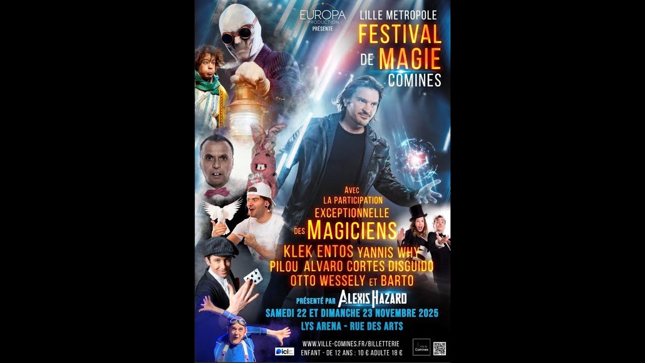Festival de magie Comines 2025 présenté par Alexis Hazard - YouTube