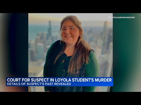 Suspect in Loyola student killing was bused to Chicago from Texas in 2023, despite deportation ask