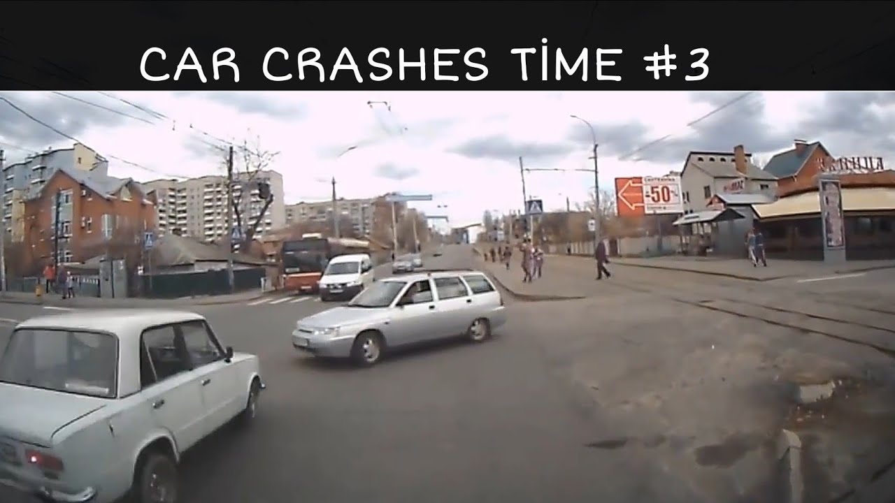 CAR CRASHES TİME #2021 - YouTube