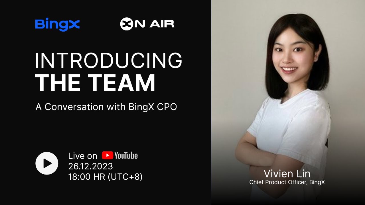 #BingX — A Conversation with Vivien Lin, CPO of BingX - YouTube