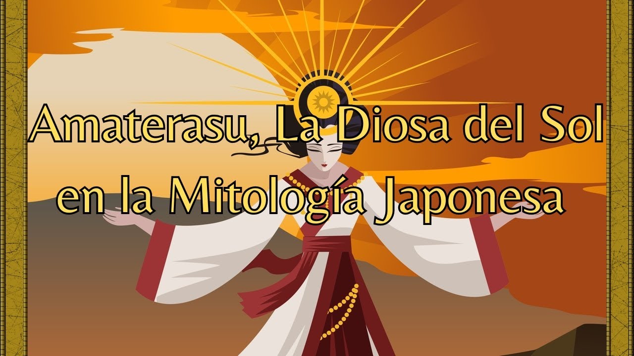 Amaterasu: La Diosa del Sol en la Mitología Japonesa - YouTube
