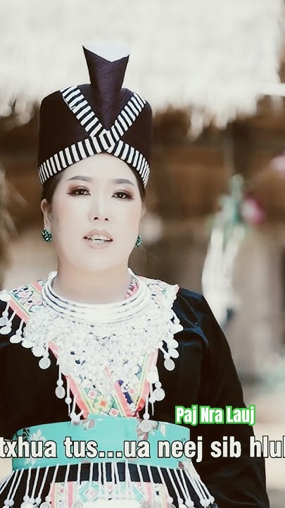 Hmoob Lub Neej Kaj Siab/Paj Nra Lauj #shortvideo #shortsong #shorts #pajnralauj - YouTube