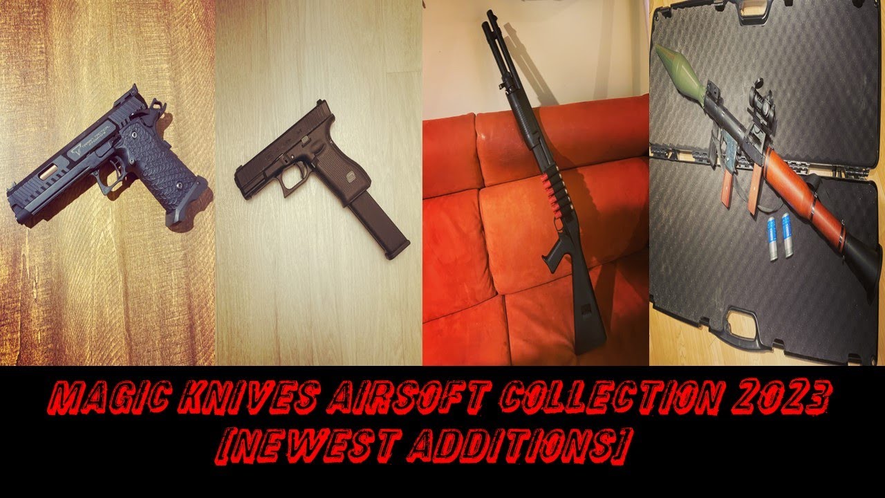 Magic Knives' 2023 Airsoft Collection (Newest Additions) - YouTube
