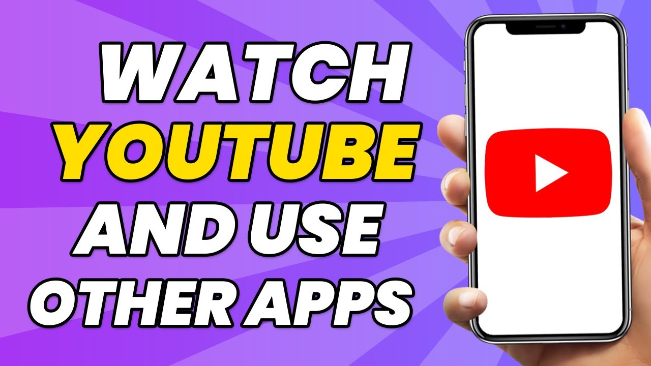 How To Watch YouTube And Use Other Apps - Full Guide (2023) - YouTube