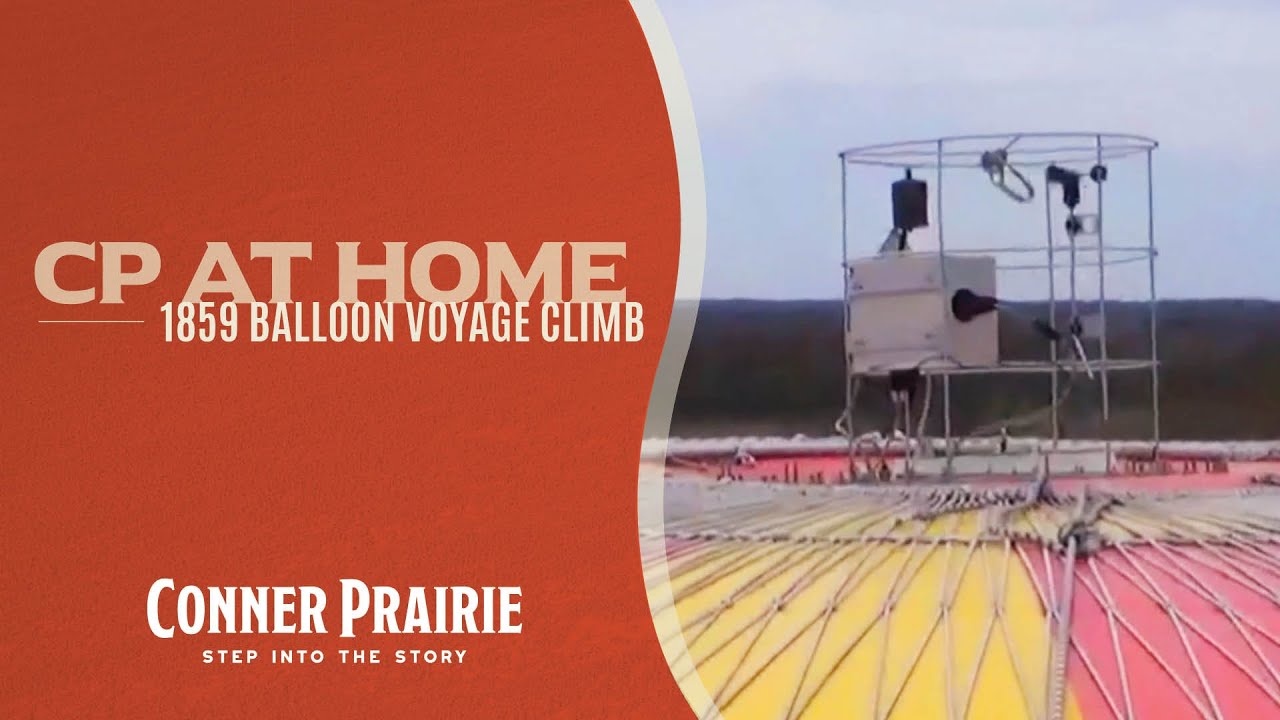 Conner Prairie - Balloon Climb - YouTube