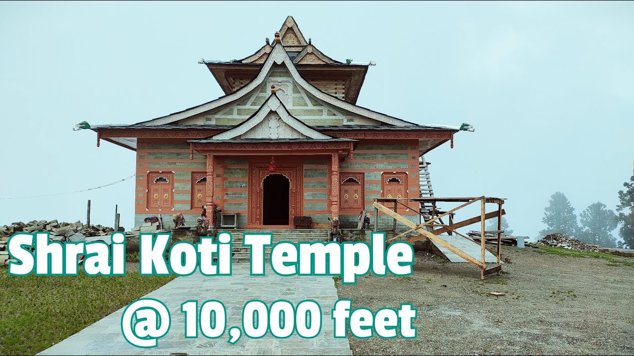 Shrai Koti Mata Temple @ 3050 m | Dev Bhoomi Himachal Pradesh ...