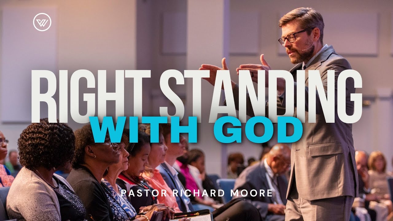 Right Standing With God | Words of life Church | Pastor Richard Moore ...