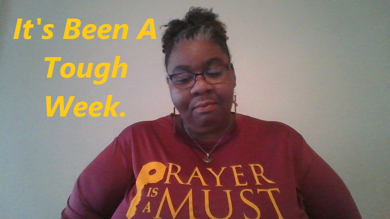 It's Been A Hard Week... - YouTube