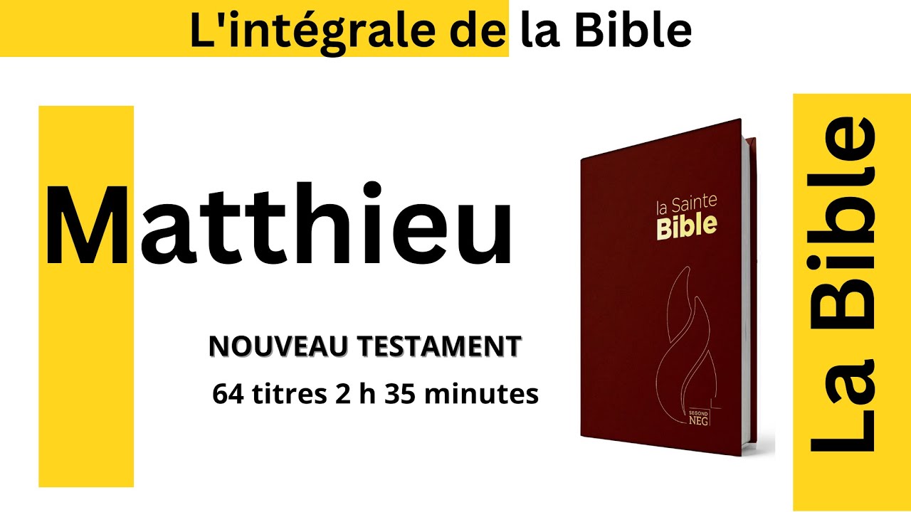 Évangile selon Saint Matthieu L'intégrale de la Bible - YouTube