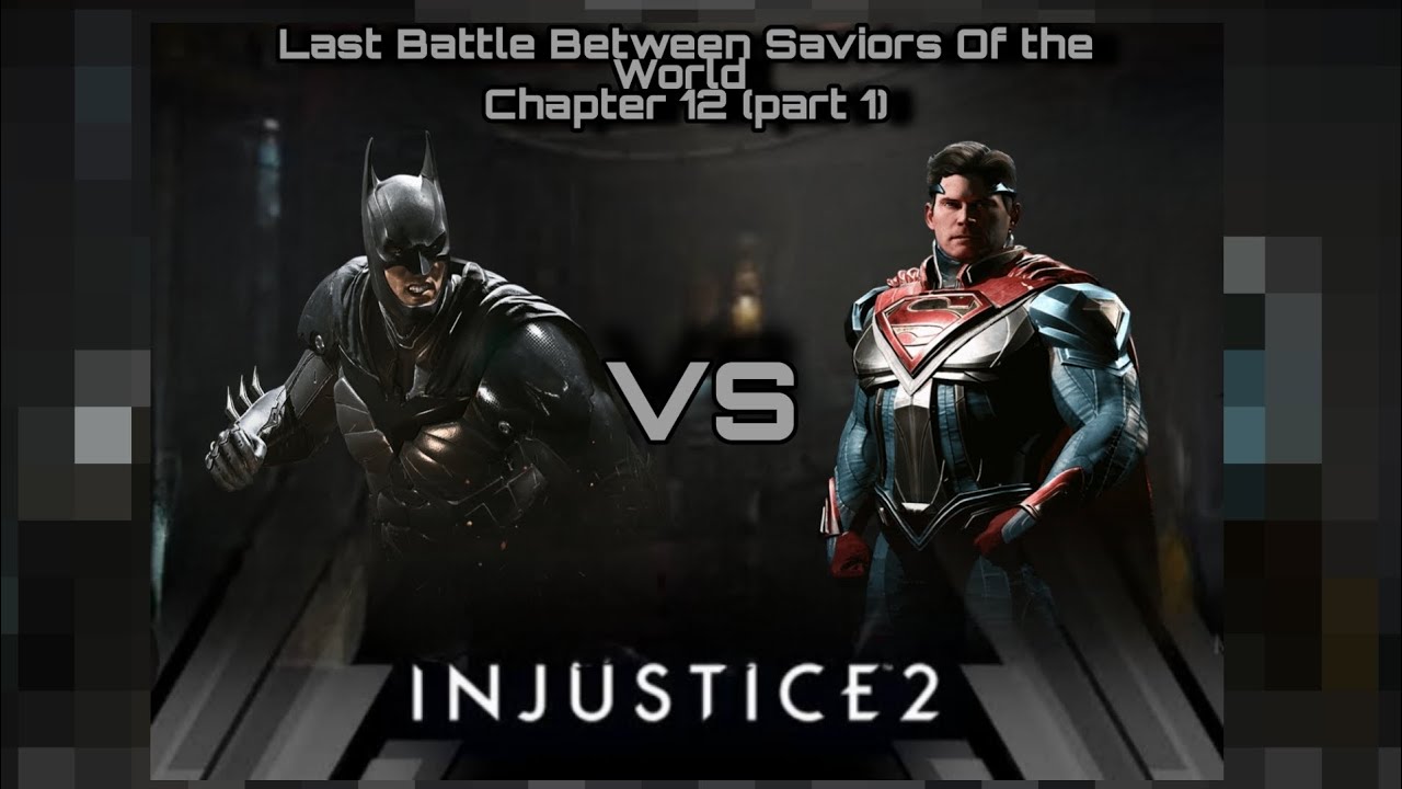 Injustice 2: Full Story Mode Ep 1-4 (ch.12 Complete) Part 1 (all ...