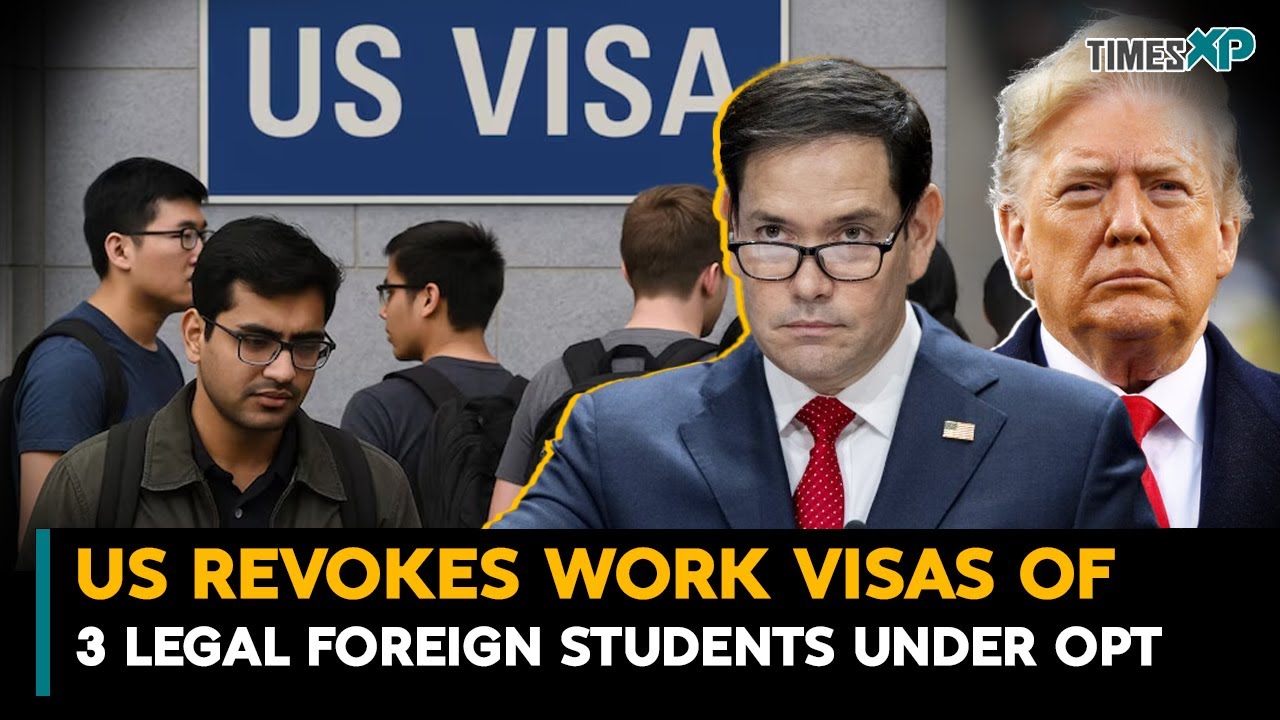 US Revokes Work Visas of 3 legal foreign students under OPT program ...