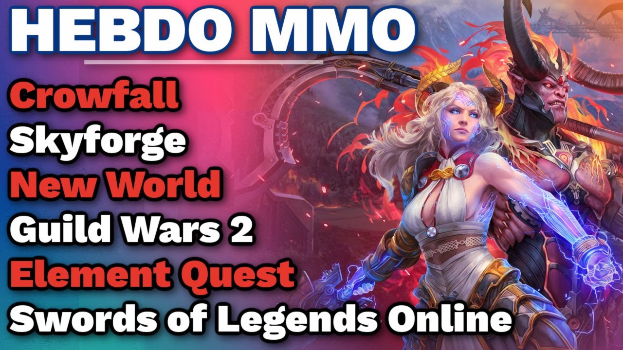 NEW WORLD - GUILD WARS 2 - SWORDS OF LEGENDS ONLINE - SKYFORGE et ...