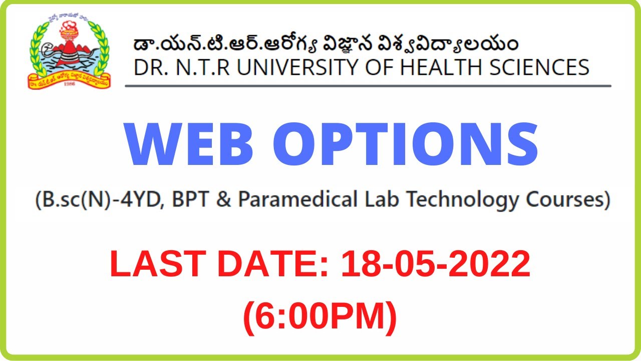 NTRUHS AP Paramedical, BSc Nursing, BPT 1st Phase Web Option Last Date ...